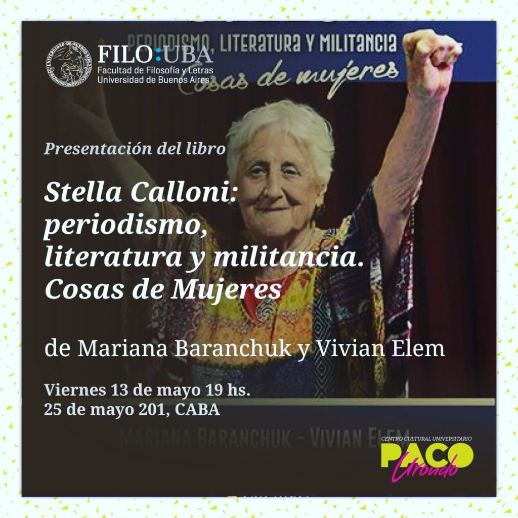 “Stella Calloni. Periodismo, literatura y militancia. Cosas de mujeres ...